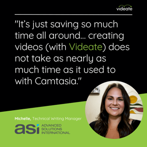 6 reasons ASi believes the BEST software for creating training videos is Videate